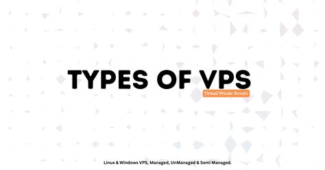 Types Of VPS How Many Options Are Available Hosting Pillar