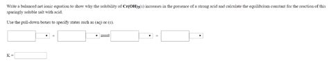 solved write a balanced net ionic equation to show why the