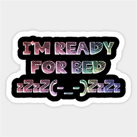 Im Ready For Bed Rainbow Ascii Sleeping Emoji Tired Sticker