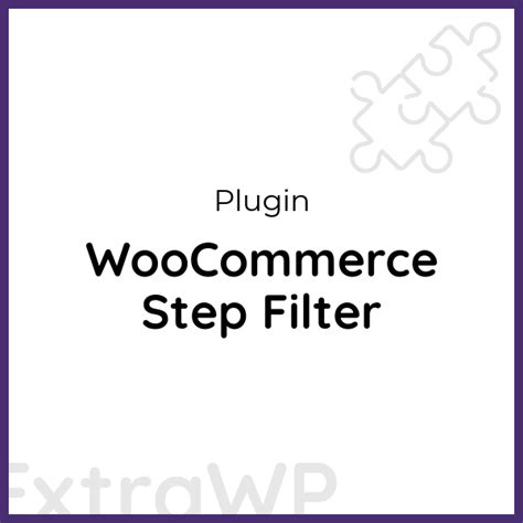 Woocommerce Step Filter Extrawp
