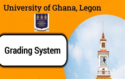 University Of Ghana Legon Grading System And Degree Classification Coleman Publications