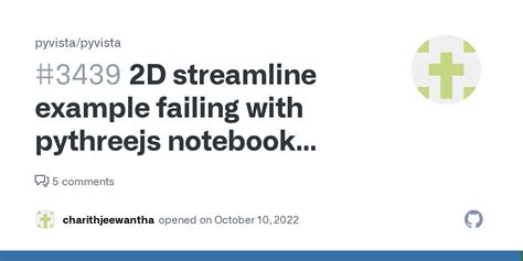 2d Streamline Example Failing With Pythreejs Notebook Backend · Issue 3439 · Pyvistapyvista