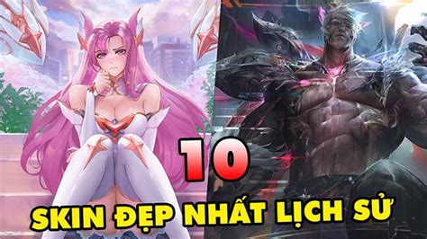 Top 10 dòng trang phục đẹp nhất lịch sử LMHT