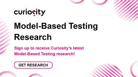 Discover Curiositys Model Based Testing Research Curiosity Software