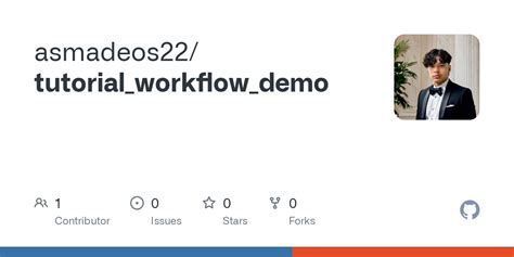Github Asmadeos22tutorialworkflowdemo