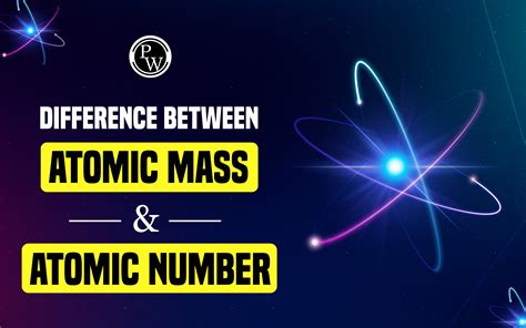 Difference Between Atomic Mass And Atomic Number
