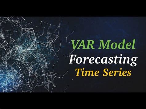 En Esta Ocasión Vamos A Hablar Sobre El Modelo Vector Autoregresivo