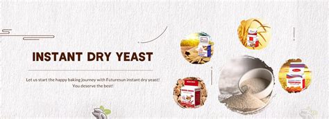 China Instant Dry Yeast Manufacturers Suppliers Factory Customized Instant Dry Yeast Made In