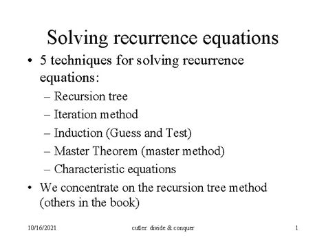 Solving Recurrence Equations Techniques For Solving Recurrence