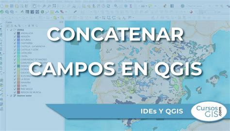 Tyc Gis Formación En Linkedin Cómo Concatenar Campos En Qgis Tyc Gis