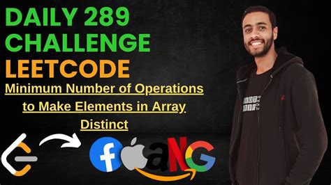 Day 289 Minimum Number Of Operations To Make Elements In Array Distinct C بالعربي Youtube