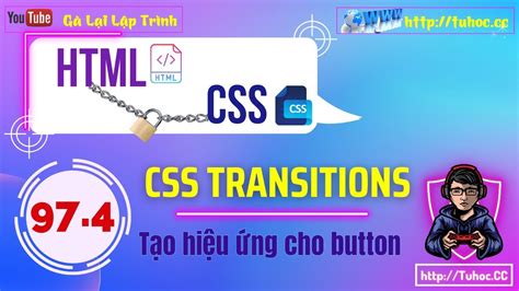 97 4 Button động với CSS Transition Cách tạo hiệu ứng chuyển động cho button bằng CSS YouTube