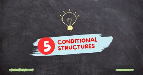 5 Conditional Structures How To Use If In Sentences