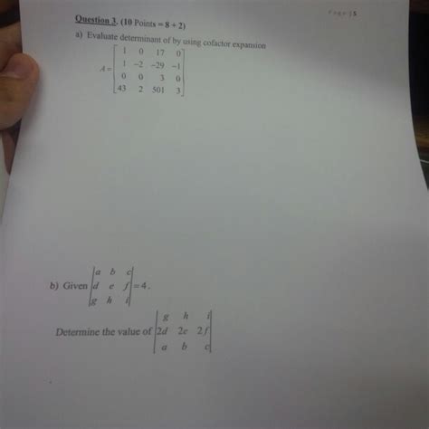 Solved Evaluate Determinant Of By Using Cofactor Expansion