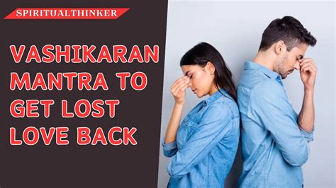 5 Powerful Vashikaran Mantra For Love Back And Solve Any Relationship