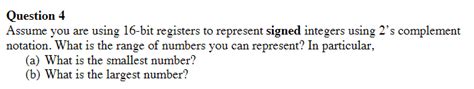 Solved Question 4 Assume You Are Using 16 Bit Registers To Chegg