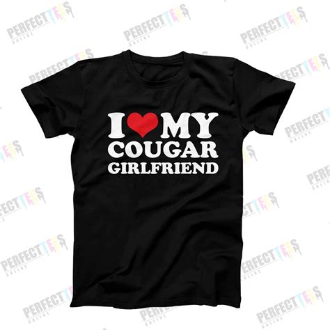 I Heart My Cougar Girlfriend Shirt I Love My Cougar Birthday T
