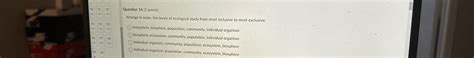 solved question 16 2 ﻿points arrange in order the levels