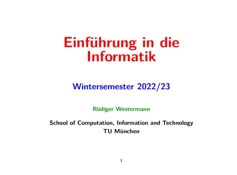 Folien 01 1 Vorlesung Einführung in Informatik Wintersemester