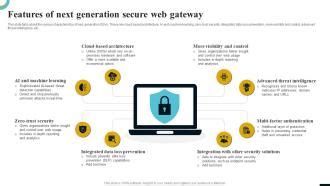 Internet Gateway Security IT Features Of Next Generation Secure Web PPT