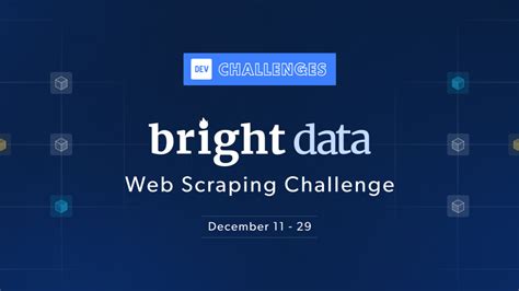 Navigating The World Of Web Scraping For Big Data Insights Bright Data Web Scraping Challenge