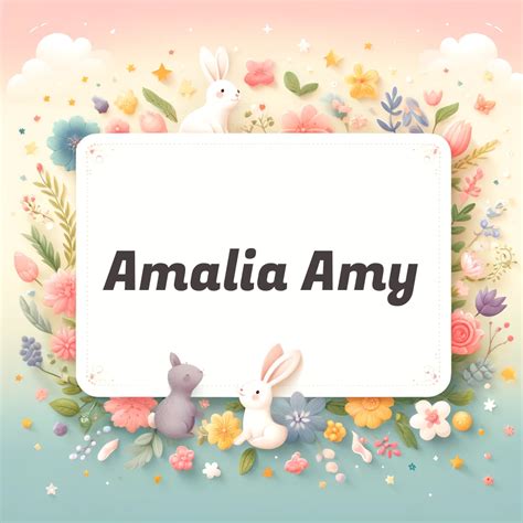 Amalia Amy Name Meaning And Amalia Amy Name Origin Lucky Number Gender