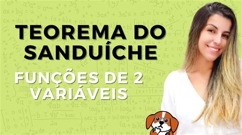 LIMITES DE FUNÇÕES DE DUAS VARIÁVEIS Teorema do Confronto Cálculo