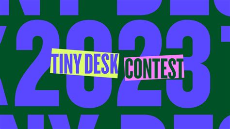 The Tiny Desk Contest At Kate Gates Blog