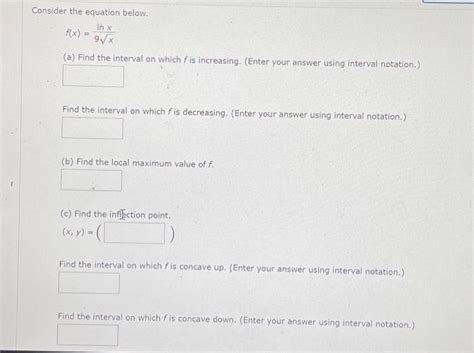 Solved Consider The Equation Below F X 9xlnx A Find The