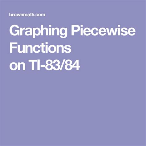 How To Graph Piecewise Functions On Ti 8384