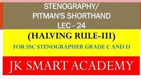Shorthand Steno Basic Course Lec 24 Halving {part 3} In Hindi Youtube