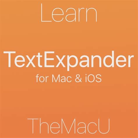 textexpander for mac and ios tutorial…