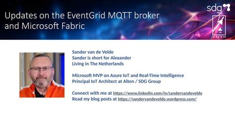 Updates On The Eventgrid Mqtt Broker And Microsoft Fabric Pptx