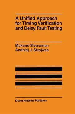 A Unified Approach For Timing Verification And Delay Fault Testing Von