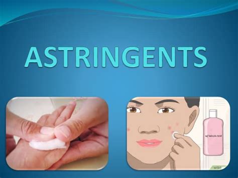 Astringents | PPT