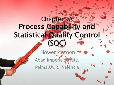 Ppt Chapter 9a Process Capability And Statistical Quality Control Sqc Powerpoint