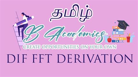 DSP Tamil DIF FFT Derivation Part 1 YouTube
