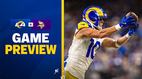 Rams Vikings Game Preview Los Angeles Rams And Minnesota Vikings