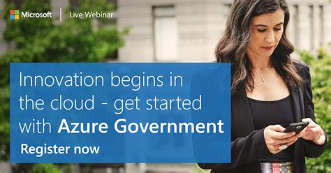 Microsoft Azure Webinar Starting Your Cloud Journey With Azure Government