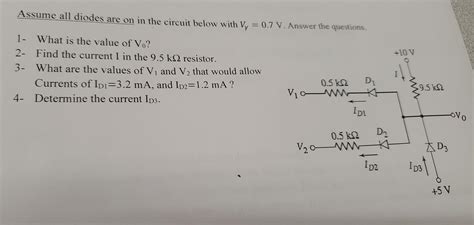 Solved Assume all diodes are on in the circuit below with | Chegg.com