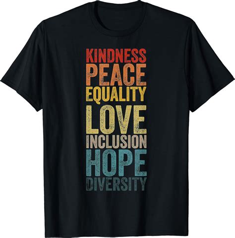 Peace Love Inclusion Equality Diversity Shirt Human Rights T Shirt