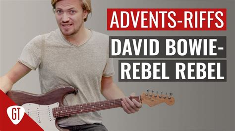 David Bowie Rebel Rebel Riff Tutorial Deutsch Gitarrentunes