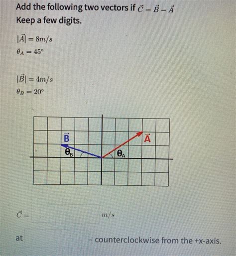 solved add the following two vectors if