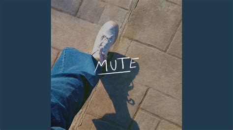 Mute - YouTube