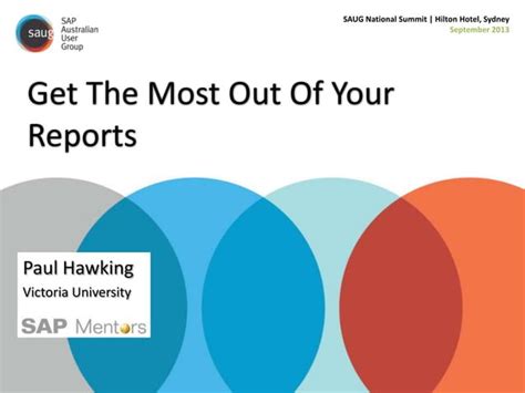Effective Reporting Sap Australian User Group Presentation Ppt
