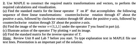 Solved Use Only Mapleuse Maple To Construct The Required