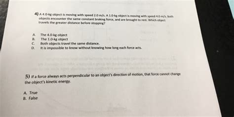 Solved 4 A 40 Kg Object Is Moving With Speed 20 Ms A