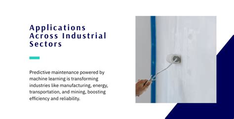 The Role Of Machine Learning In Predictive Maintenance For Industrial