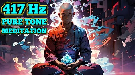 Healing Sounds 417 Hz Pure Tone Solfeggio Frequency Deep Healing