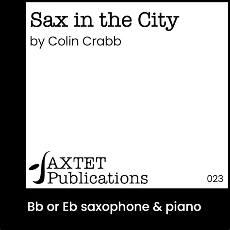 Sax In The City Saxtet Publications